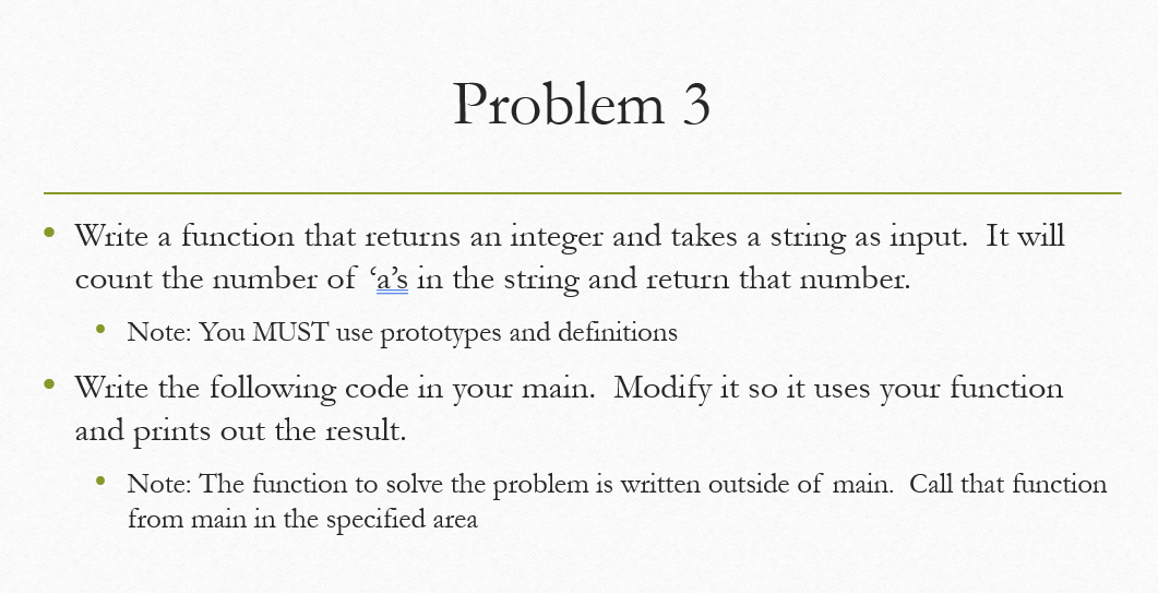 Solved - Write a function that returns an integer and takes | Chegg.com