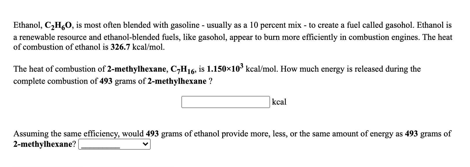 Solved Ethanol, C2H60, is most often blended with gasoline - | Chegg.com