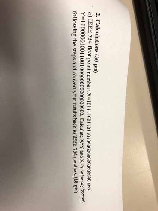 Solved 2. Calculations (30 pts) a) IEEE 754 float point | Chegg.com