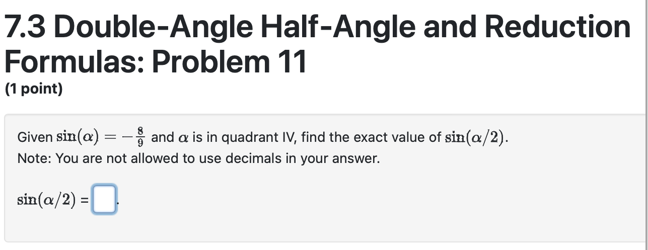 Solved 7.3 Double-Angle Half-Angle and Reduction Formulas: | Chegg.com