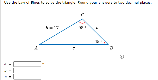 Solved Use the Law of Sines to solve the triangle. Round | Chegg.com