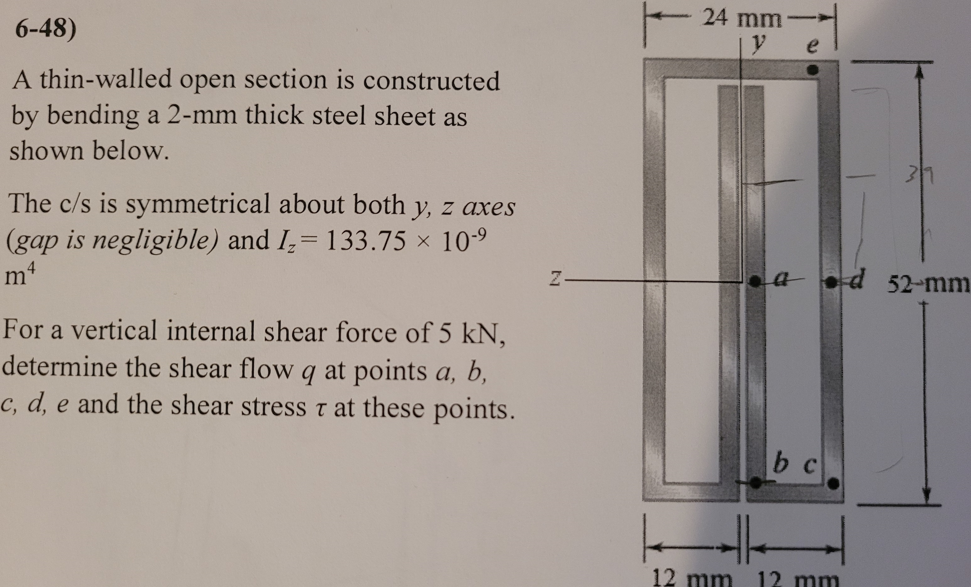 Solved A thin-walled open section is constructed by bending | Chegg.com