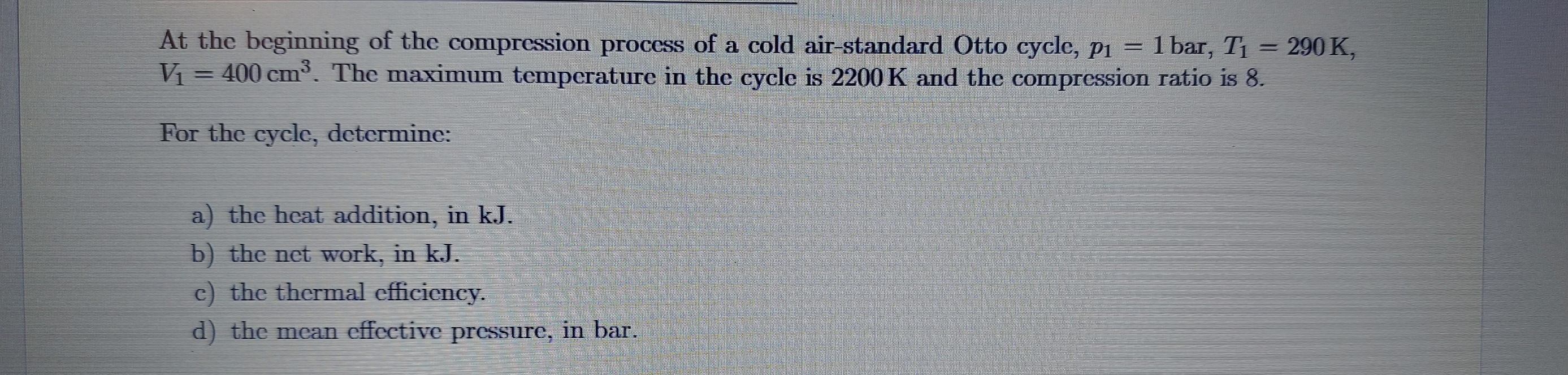 Solved At the beginning of the compression process of a cold | Chegg.com