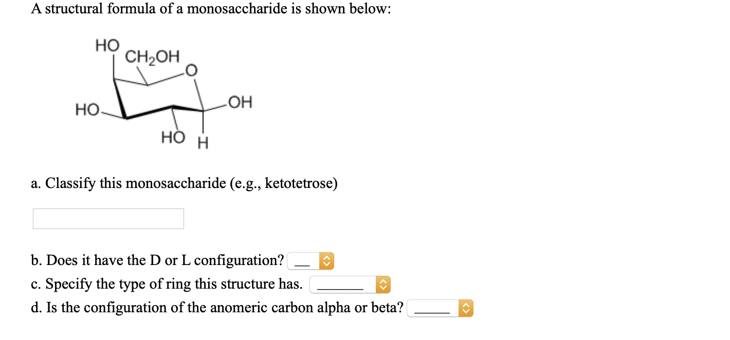 Solved A structural formula of a monosaccharide is shown | Chegg.com
