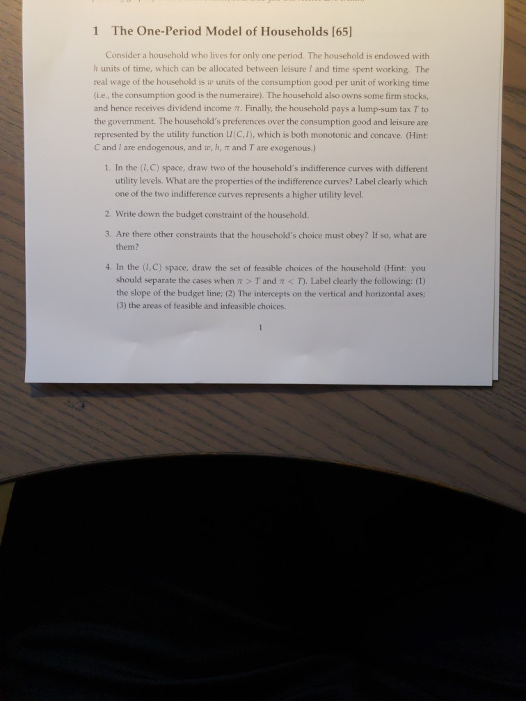 Solved 1 The One-Period Model of Households [65] Consider a | Chegg.com
