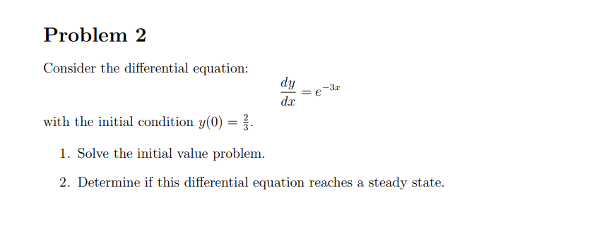 Solved Problem 2Consider the differential | Chegg.com Solved Problem 2Consider the differential | Chegg.com