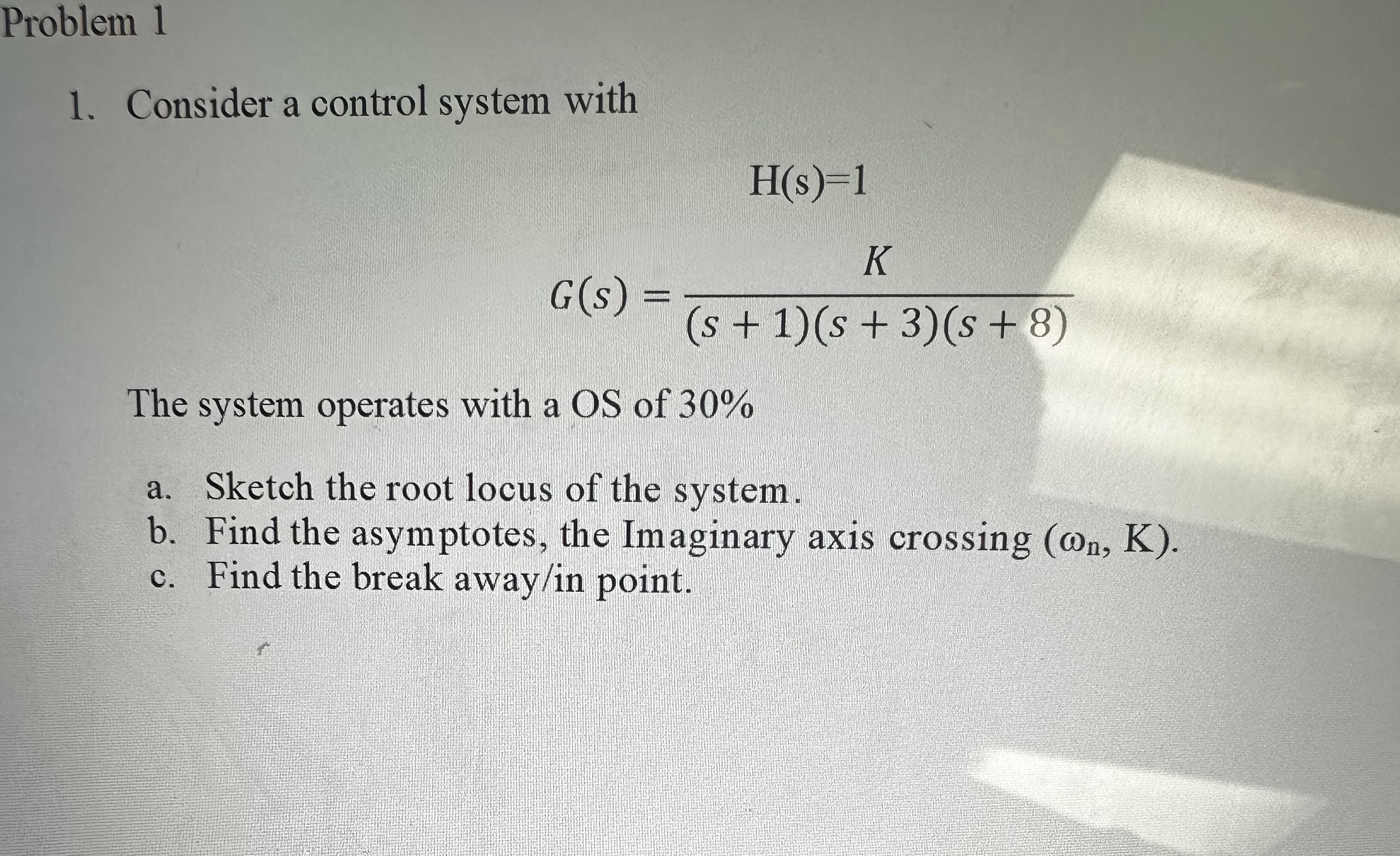 Solved 1. Consider a control system with | Chegg.com