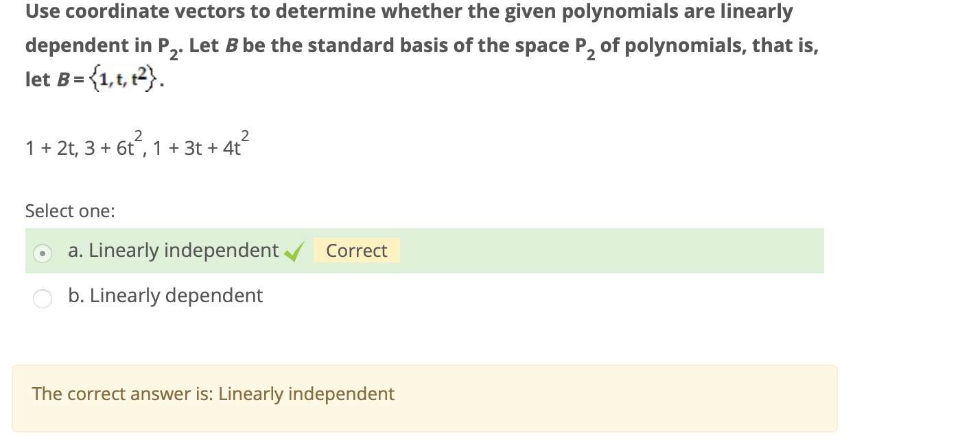 Solved Use coordinate vectors to determine whether the given | Chegg.com