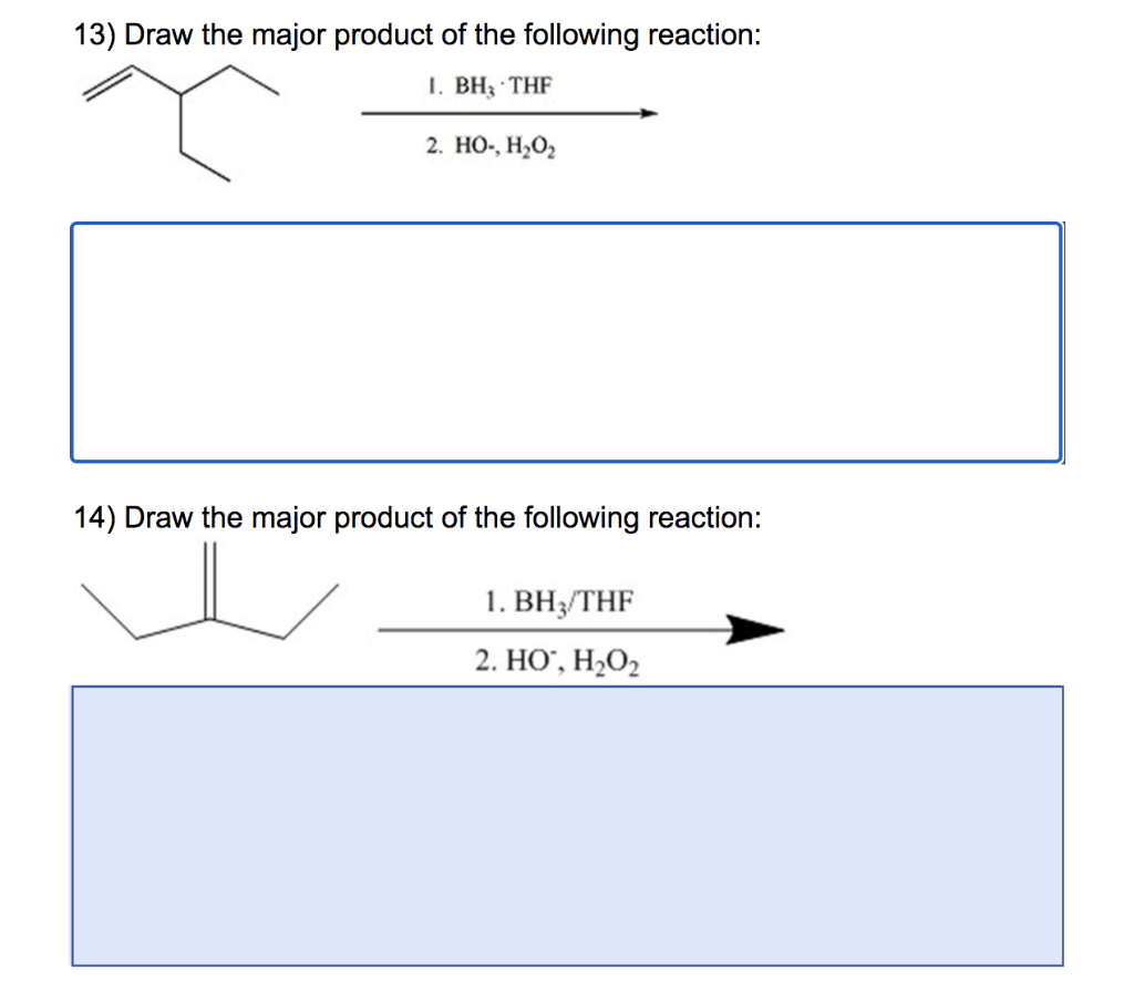 Solved 13) Draw the major product of the following reaction: | Chegg.com