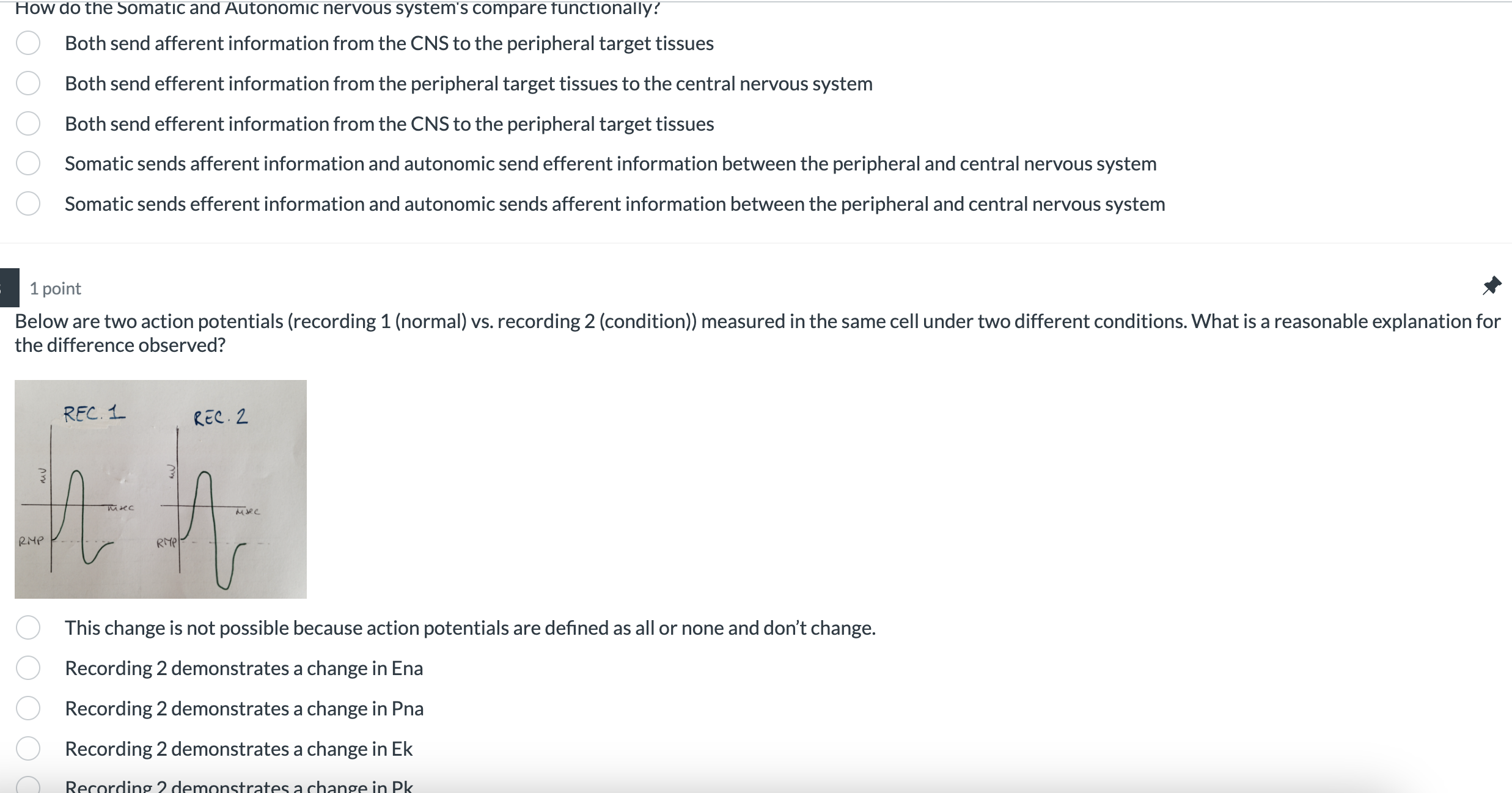 Below are two action potentials (recording 1 (normal) | Chegg.com