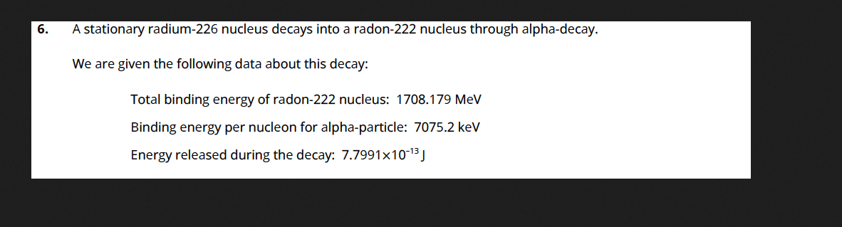 Solved 6. A stationary radium-226 nucleus decays into a | Chegg.com