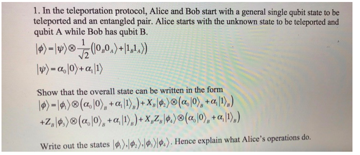Solved 1. In the teleportation protocol, Alice and Bob start | Chegg.com