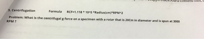 5. Centrifugation Formula RCF-1.118 105 Radius(cm) | Chegg.com