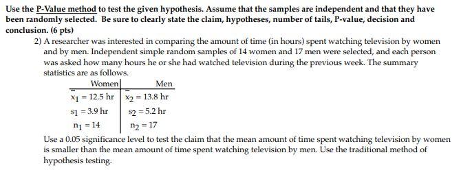 Solved Use the P-Value method to test the given hypothesis. | Chegg.com