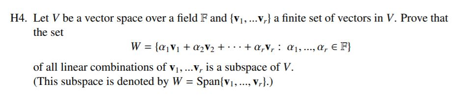 Solved H4. Let V be a vector space over a field F and {V1, | Chegg.com