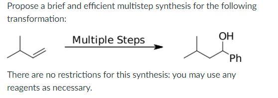 Solved Propose a brief and efficient multistep synthesis for | Chegg.com