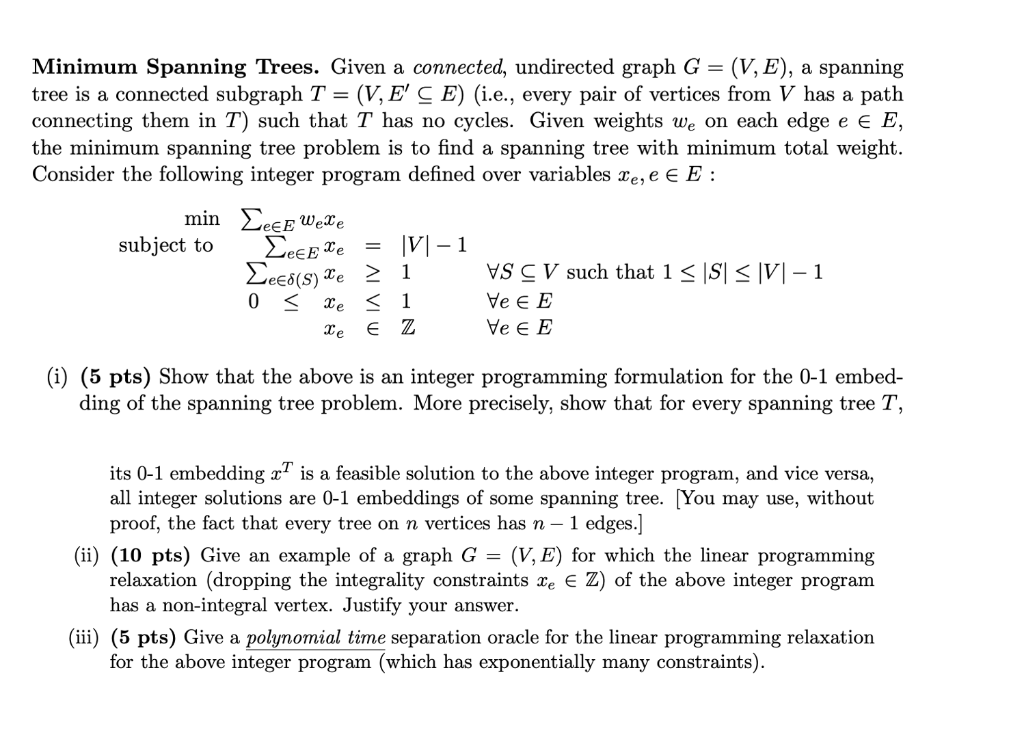 Solved = = Minimum Spanning Trees. Given a connected, | Chegg.com