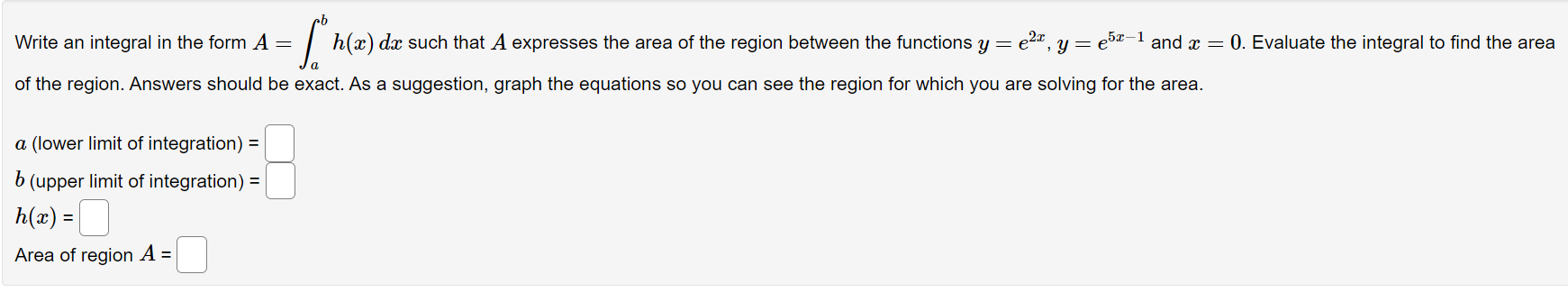 Solved Write an integral in the form A=∫abh(x)dx ﻿such that | Chegg.com