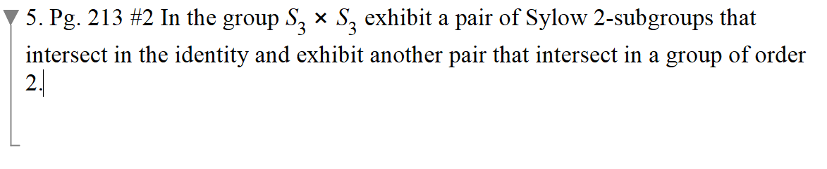 Solved 5. Pg. 213 \#2 In the group S3×S3 exhibit a pair of | Chegg.com