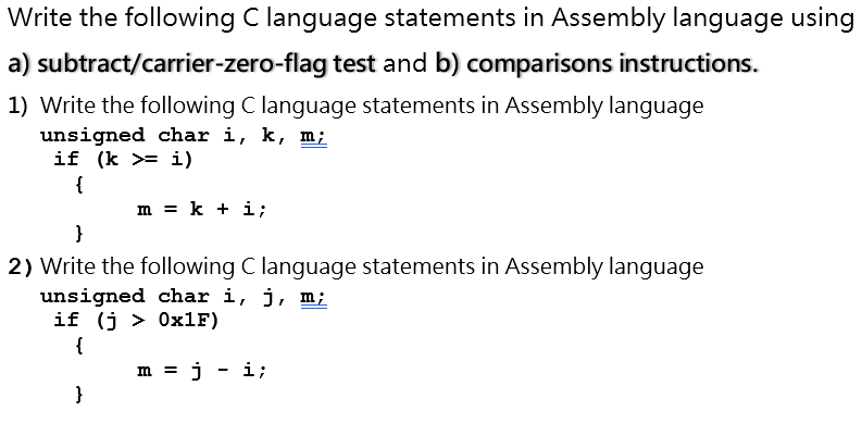 Solved Write the following C language statements in Assembly | Chegg.com