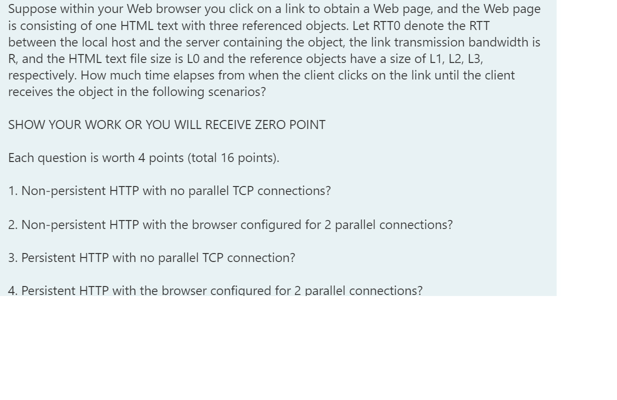 [Solved]: Suppose within your Web browser you click on a l