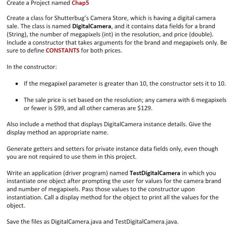 Solved Create a Project named Chap5 Create a class for | Chegg.com
