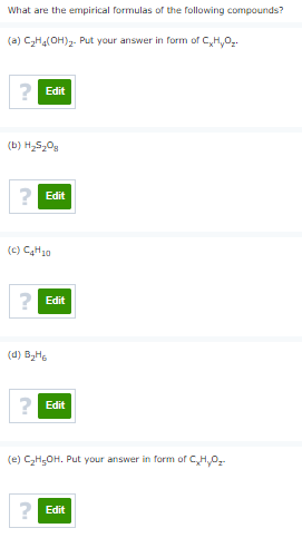 Solved What are the empirical formulas of the following | Chegg.com