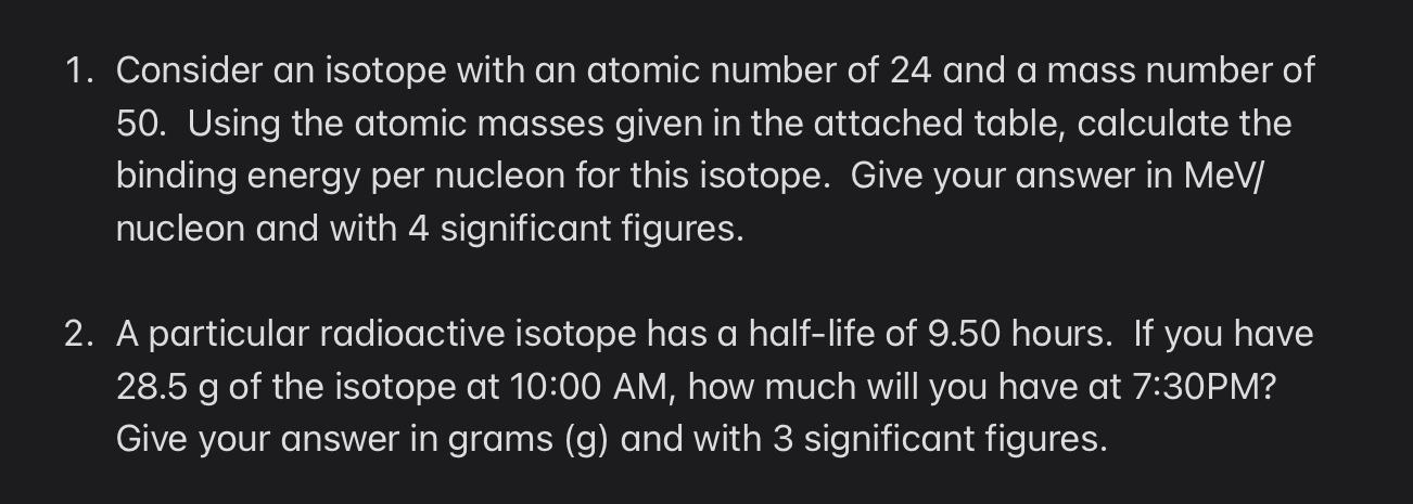 Solved 1. Consider an isotope with an atomic number of 24 | Chegg.com