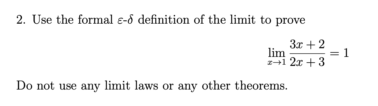Solved Use the formal ε-δdefinition of ﻿the limit to | Chegg.com