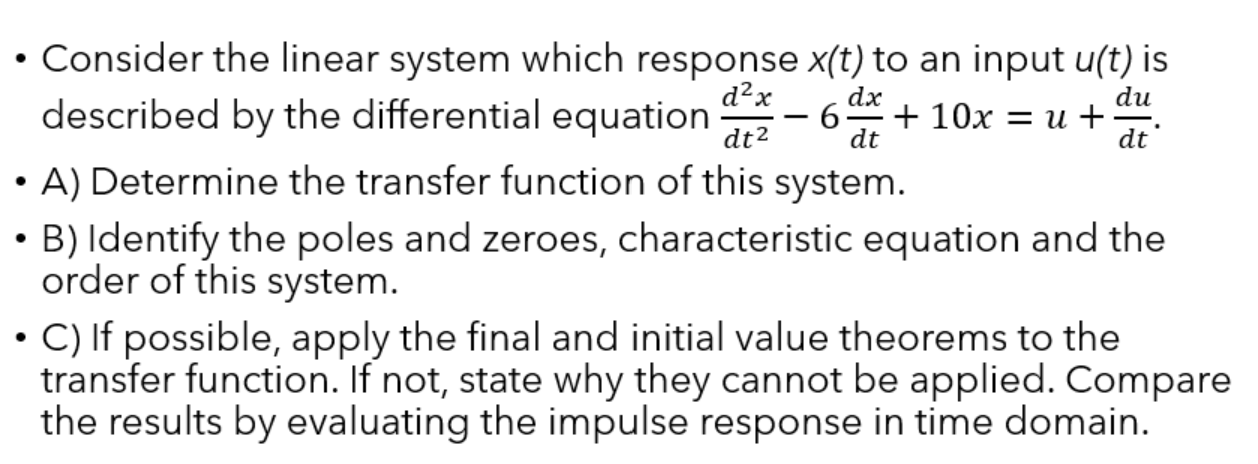 Solved - Consider the linear system which response x(t) to | Chegg.com