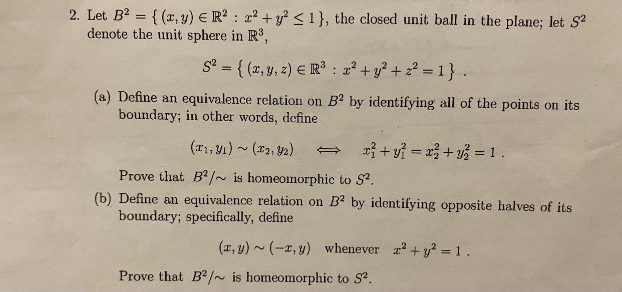 Solved 2. Let B2 = {(x, y) R2 : x2 + y2