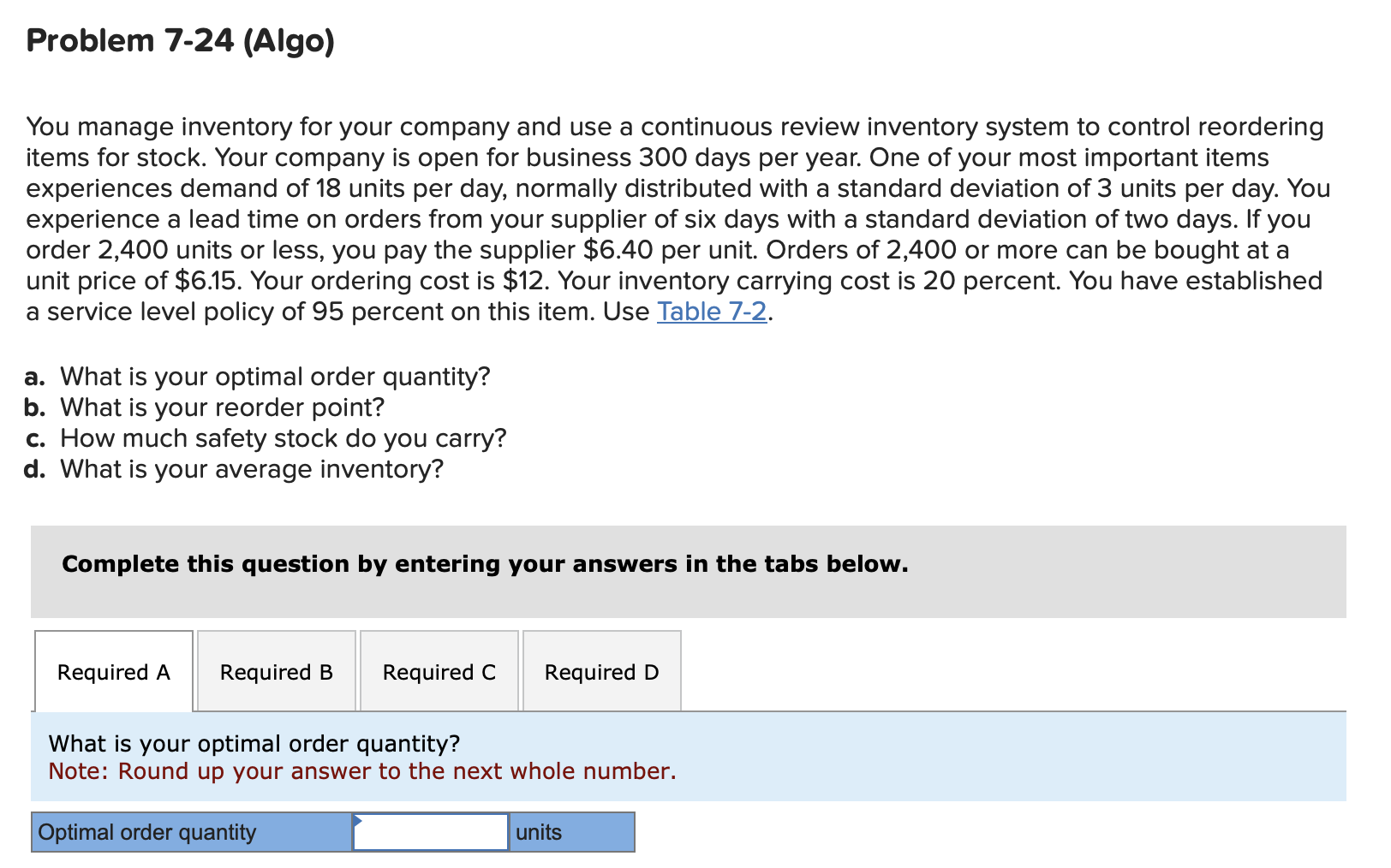 Solved You manage inventory for your company and use a | Chegg.com