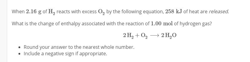 Solved When 2.16 g of H2 reacts with excess O2 by the | Chegg.com