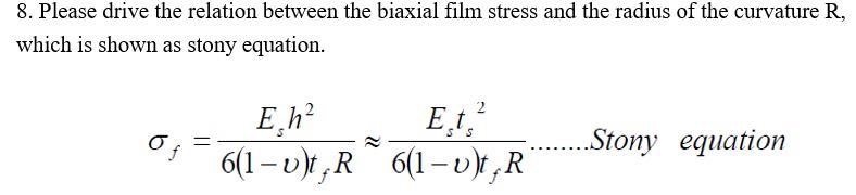 Solved 8. Please drive the relation between the biaxial film | Chegg.com