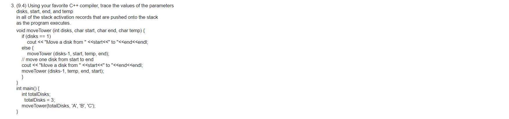 Solved 3. (9.4) Using your favorite C++compiler, trace the | Chegg.com