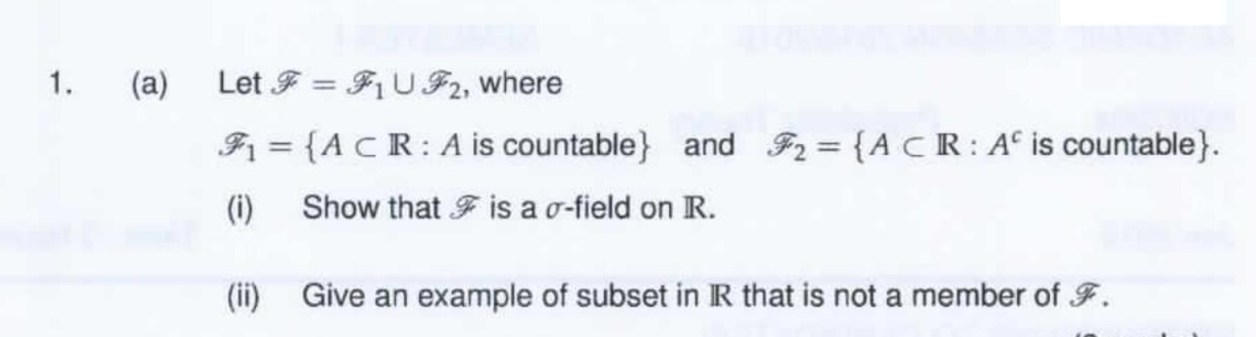 Solved (a) ﻿Let F=F1∪F2, ﻿where ﻿is countable | Chegg.com