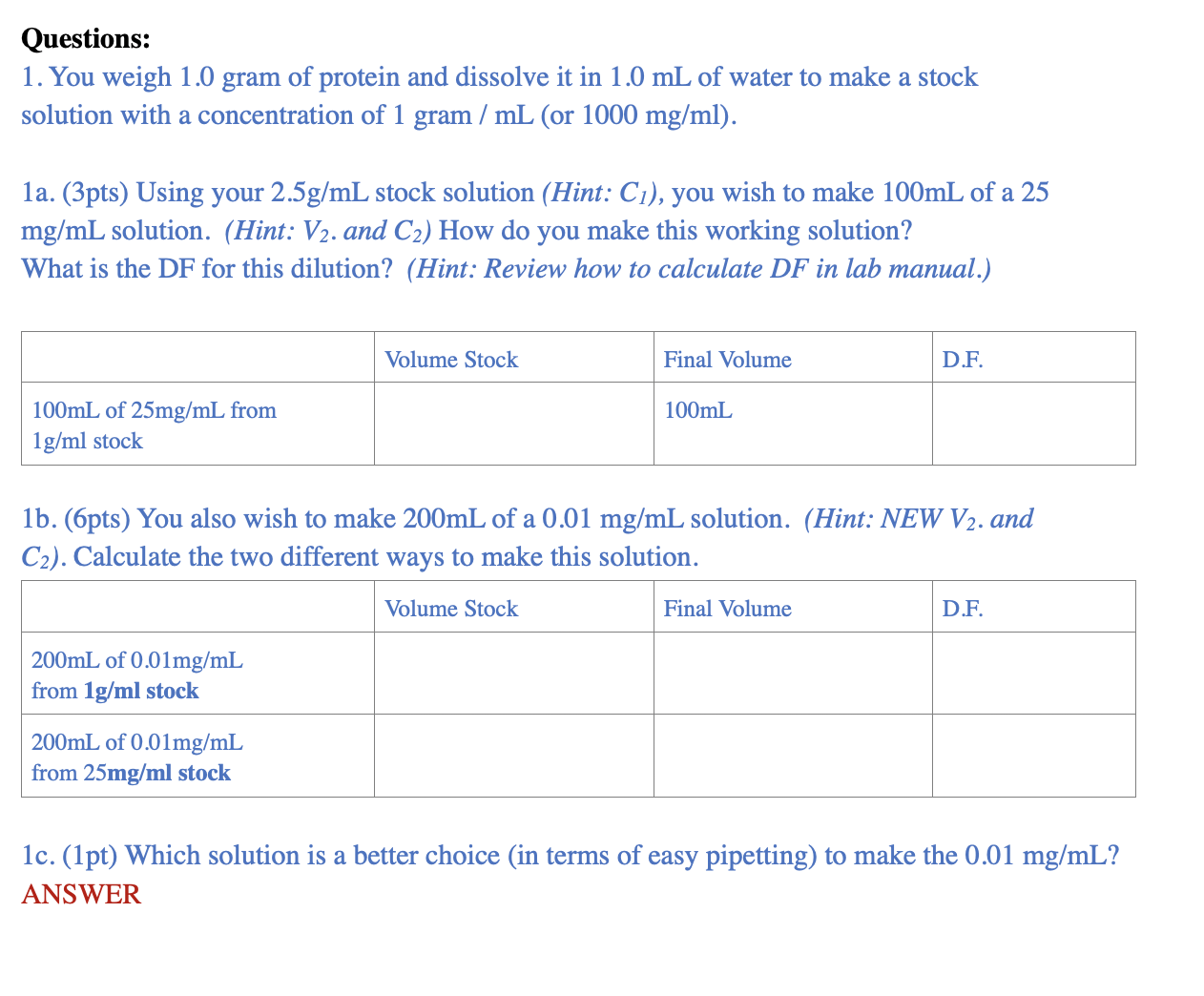 Solved Questions: 1. You weigh 1.0 gram of protein and | Chegg.com