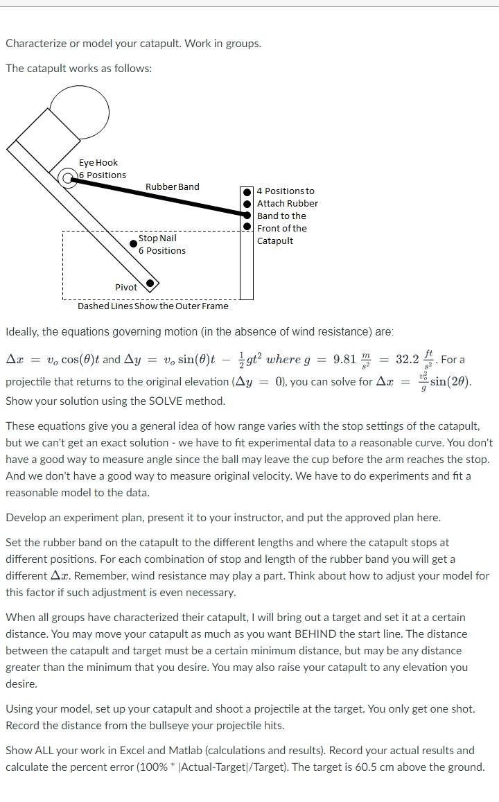 Characterize or model your catapult. Work in groups. | Chegg.com
