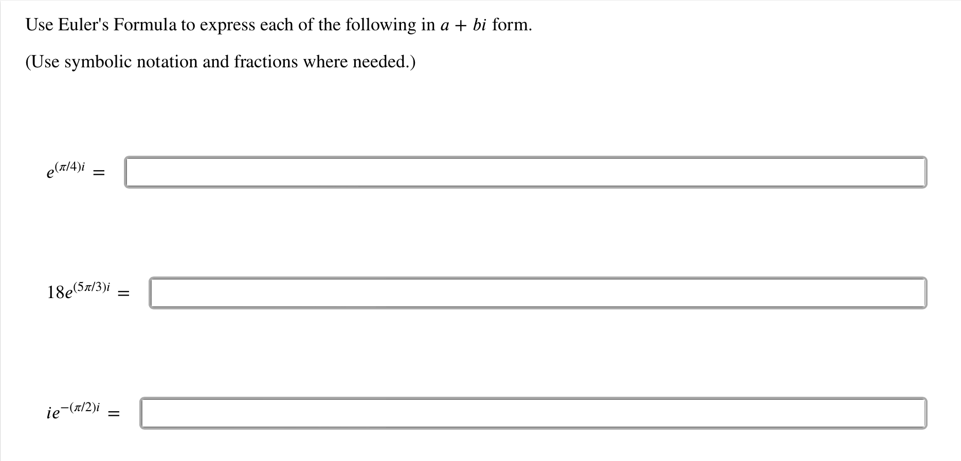 Solved Use Euler's Formula to express each of the following | Chegg.com
