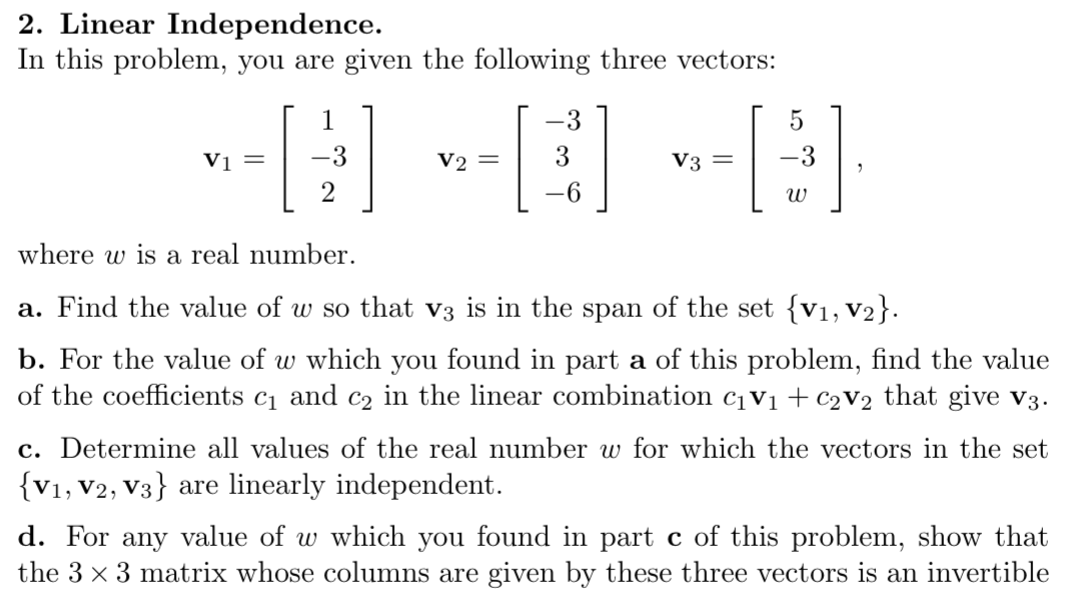 Solved 2. Linear Independence. In this problem, you are | Chegg.com