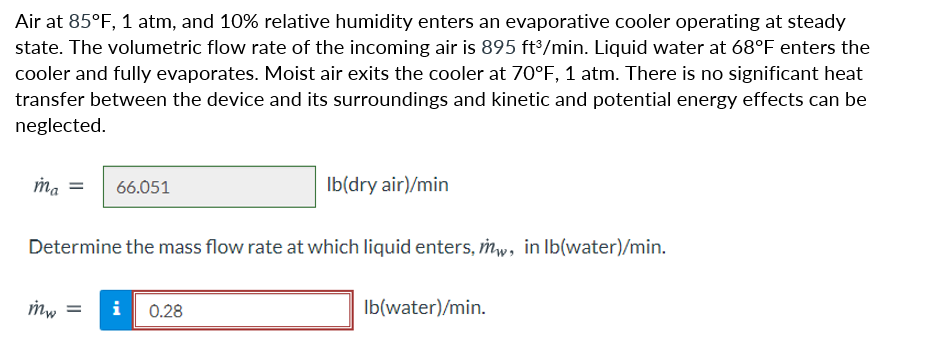 Solved Air at 85°F, 1 atm, and 10% relative humidity enters | Chegg.com