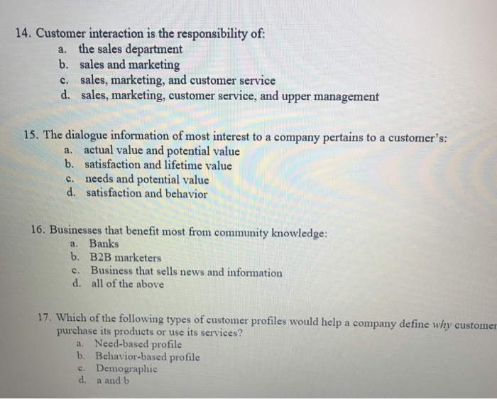 Solved 14. Customer interaction is the responsibility of: | Chegg.com