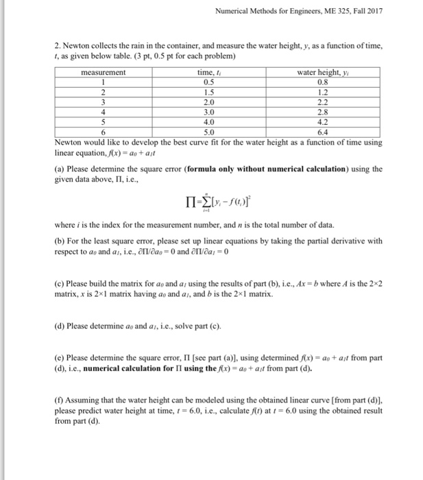 Solved Numerical Methods for Engineers, ME 325, Fall 2017 2. | Chegg.com