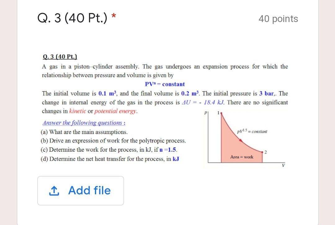 Solved Q.3 (40 Pt.) * 40 points Q.3 (40 Pt.) A gas in a | Chegg.com