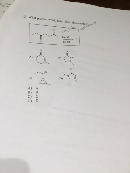 Solved : The pre What product would result from this | Chegg.com