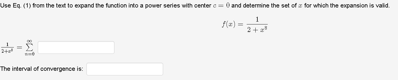 Solved by an EXPERT Use Eq. (1) ﻿from the text to ﻿expand the function | Chegg.com