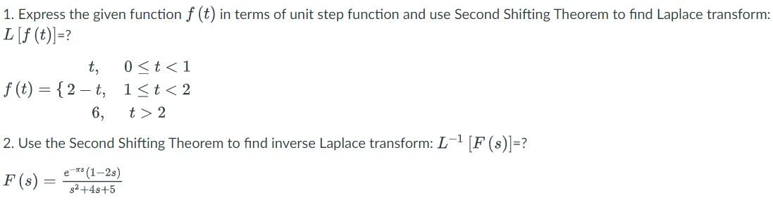 Solved 1. Express the given function f(t) in terms of unit | Chegg.com
