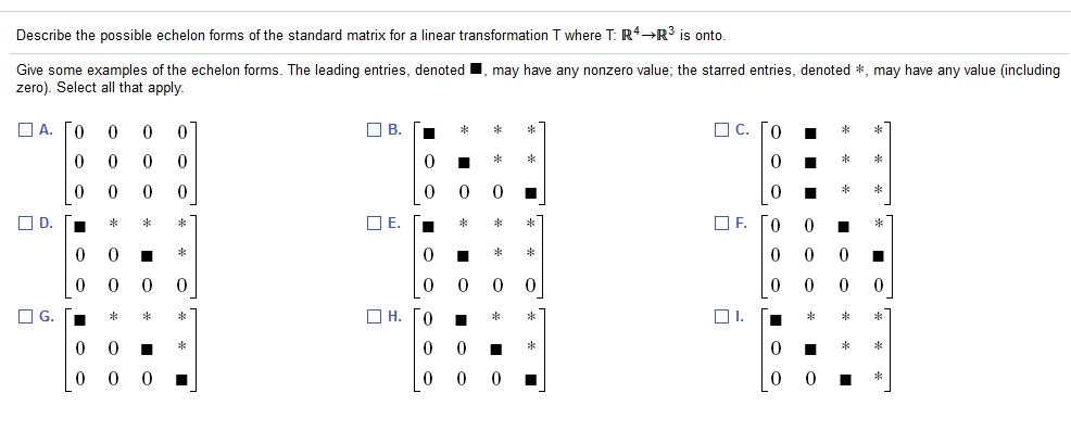 Solved Describe the possible echelon forms of the standard | Chegg.com