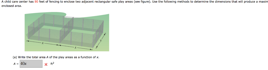 Solved A child care center has 80 feet of fencing to enclose | Chegg.com