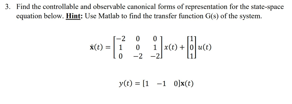 Solved 3. Find the controllable and observable canonical | Chegg.com